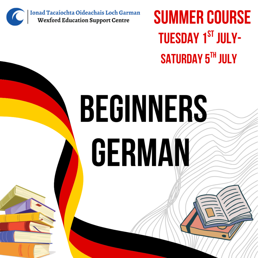 Beginners German -Post Primary - Welcome to Wexford Education Centre ...