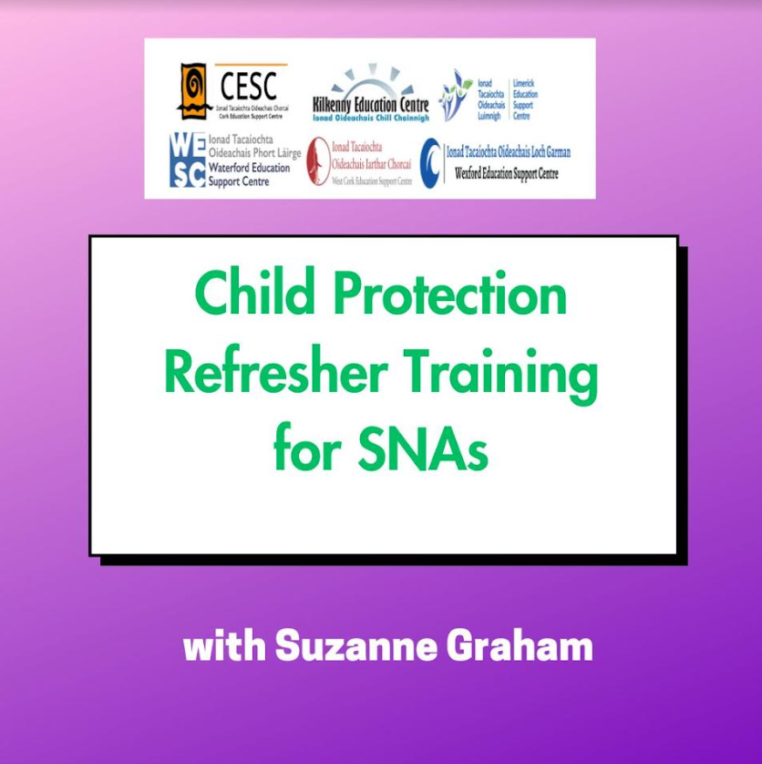 Child Protection Refresher Training for SNAs-SNA Post Primary - Welcome ...