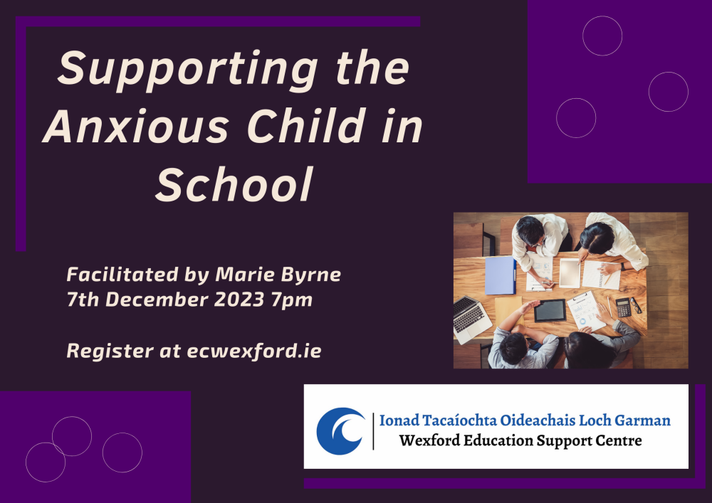 Supporting the Anxious Child in School-Post Primary - Welcome to ...